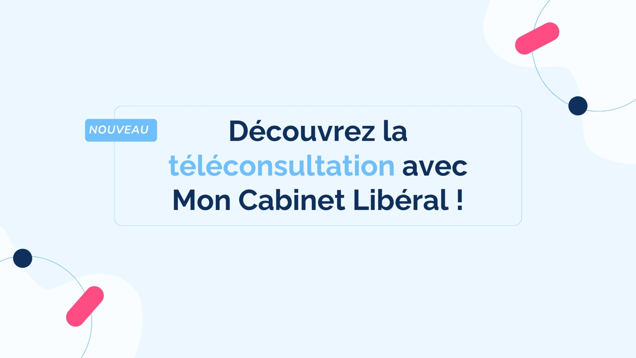 Téléconsultation : Découvrez La Nouvelle Fonctionnalité MCL